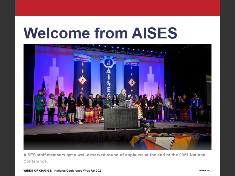 Winds of Change National Conference Wrap-Up 2021Welcome from AISES