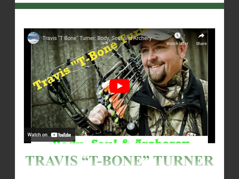 October 2022Travis "T-Bone"Turner: Body Soul & Archery