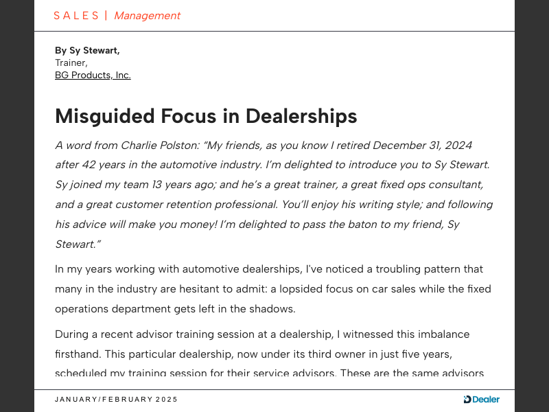 Dealer Magazine January/February 2025Misguided Focus in Dealerships