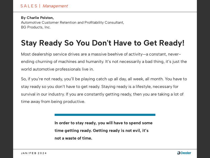 Jan/Feb Issue of Dealer MagazineStay Ready So You Don’t Have to Get Ready!