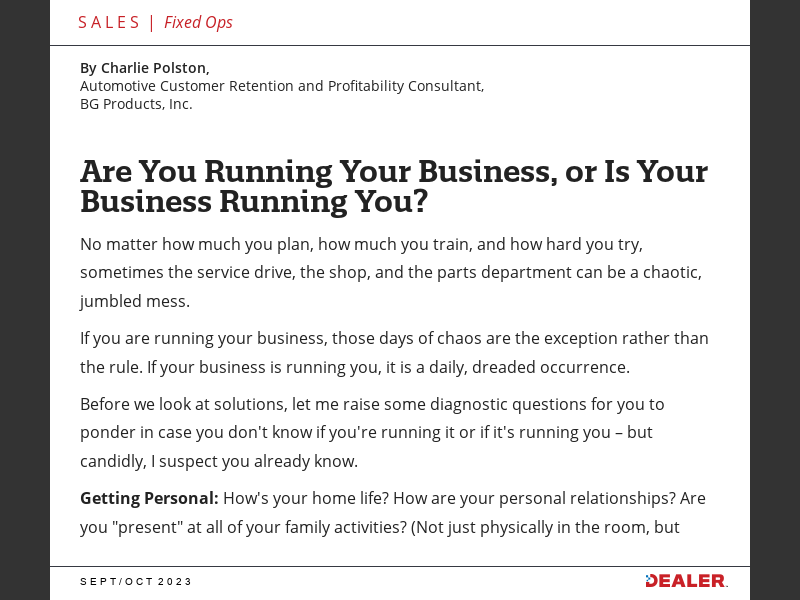 Sept/Oct 2023 Issue of Dealer MagazineAre You Running Your Business, Or ...
