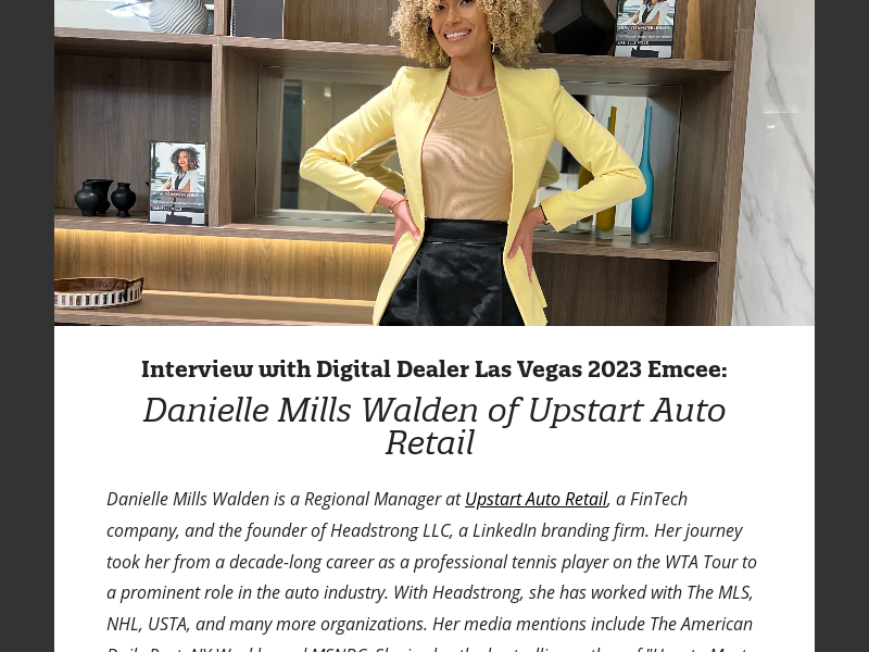 Sept/Oct 2023 Issue of Dealer MagazineInterview with Danielle Mills Walden