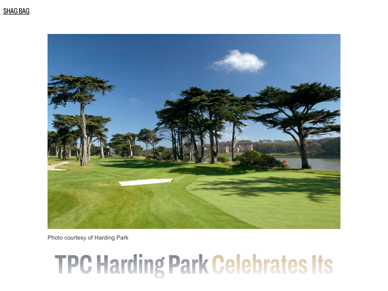 July 2025Shag Bag: Harding Park 100th