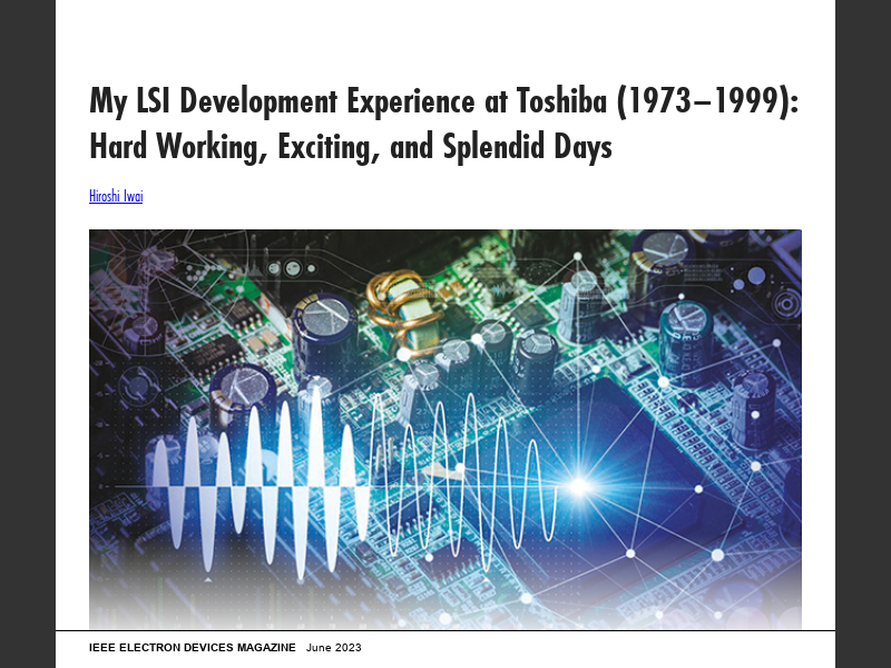 IEEE Electron Devices Magazine - June 2023My LSI Development Experience at Toshiba