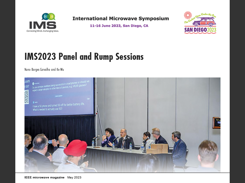 IEEE Microwave Magazine, May 2023IMS2023 Panel and Rump Sessions