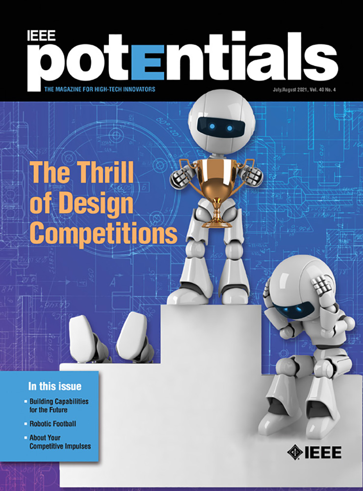 IEEE Potentials Magazine, July/August 2021
