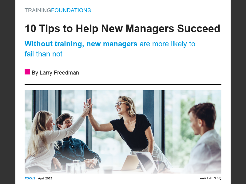 Focus Magazine - April 202310 Tips to Help New Managers Succeed