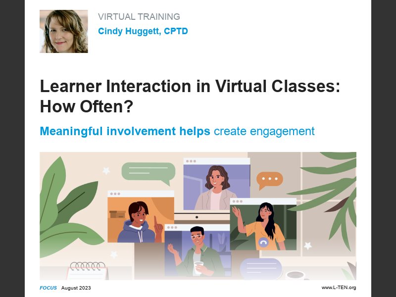 Focus Magazine - August 2023Virtual Training: Learner Interaction in Virtual Classes: How Often?
