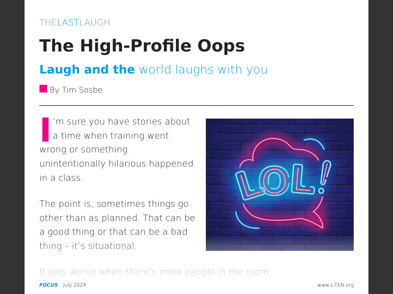 Focus Magazine - July 2024The Last Laugh: The High-Profile Oops