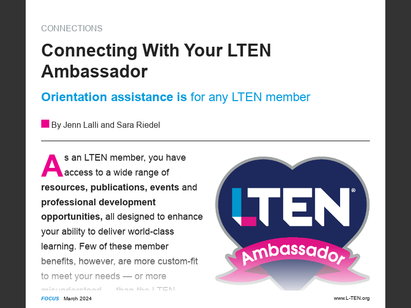 Focus Magazine - March 2024Connecting With Your LTEN Ambassador