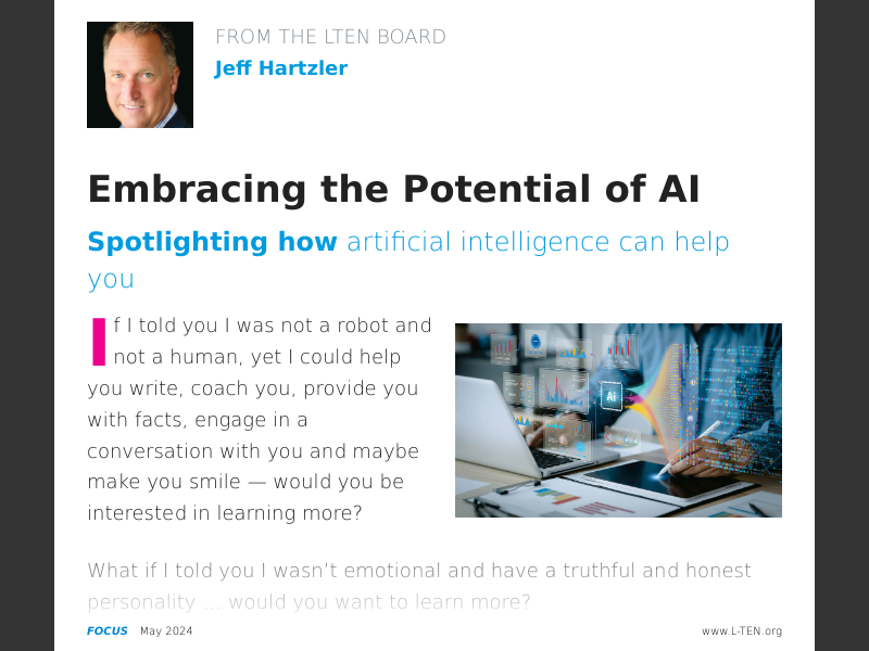 Focus Magazine - May 2024From the LTEN Board: Embracing the Potential of AI