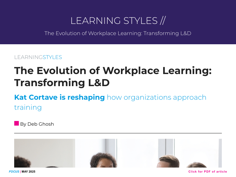 Focus Magazine - May 2025Learning Styles: The Evolution of Workplace ...