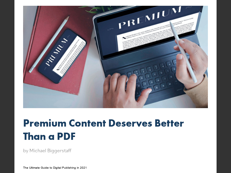 The Ultimate Guide to Digital PublishingPremium Content Deserves Better ...