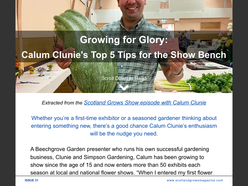 Issue 31Calum Clunie's Top 5 Tips for Growing to Show