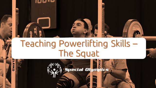 Powerlifting Coaching Guide 2022Teaching Powerlifting Skills - The Squat
