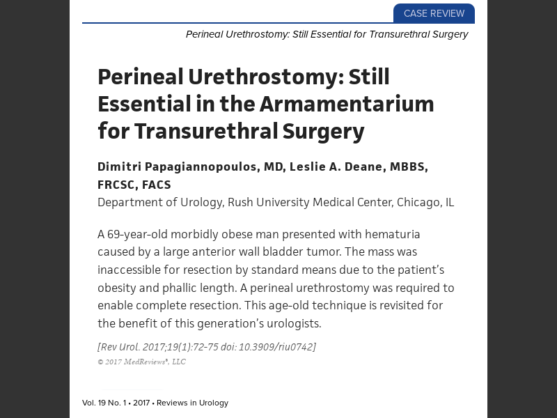 Reviews in Urology Volume 19, No. 1 2017Perineal Urethrostomy: Still ...