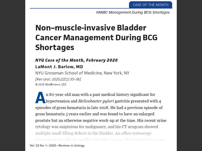 Reviews in Urology Volume 22, No. 1 2020Non–muscle-invasive Bladder ...