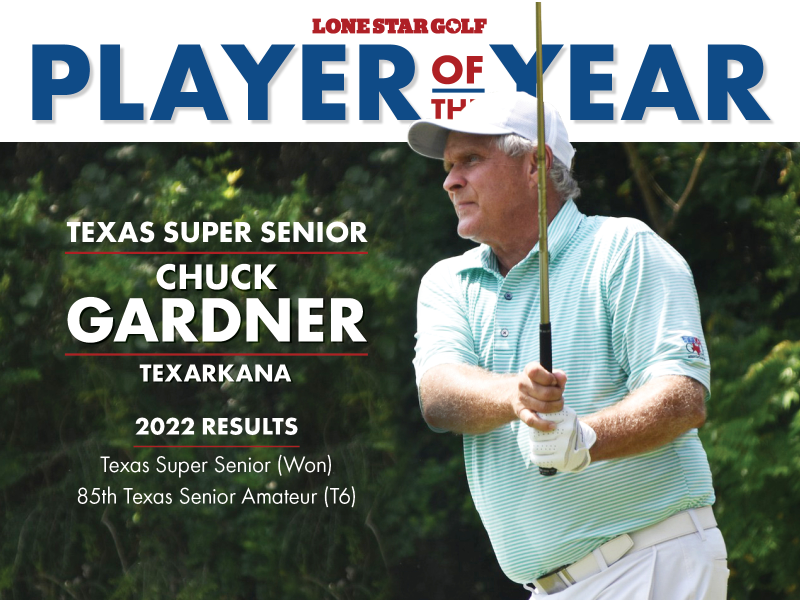December 2022Texas Super Senior Player of the Year: Chuck Gardner