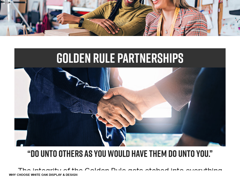 Why White Oak Display & DesignGolden Rule Partnerships