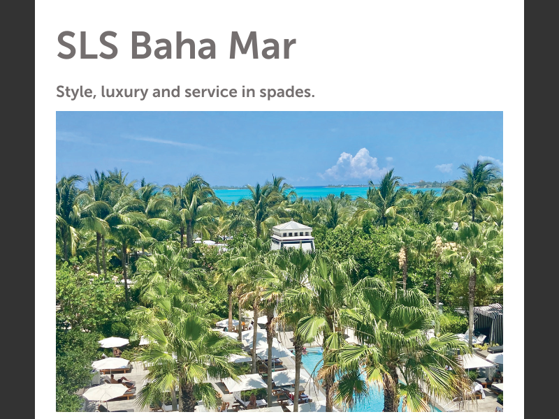 Jul-Aug 2024SLS Baha Mar On Location