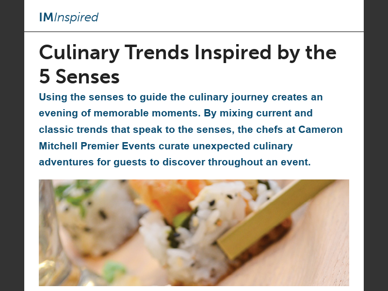 May-Jun 2023IM Inspired – Culinary Trends Inspired by the 5 Senses